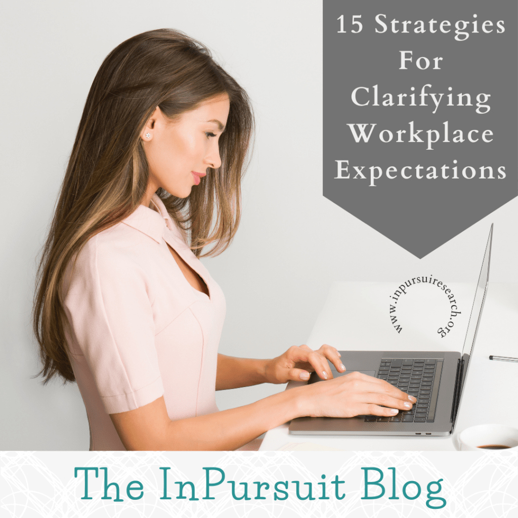 15 Strategies For Clarifying Workplace Expectations - Melanie Sue Hicks
